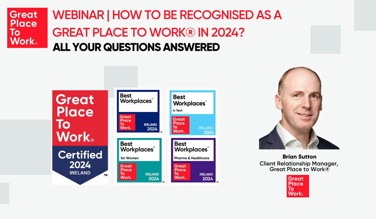 How to be recognised as a Great Place to Work in 2024 on-demand webinar